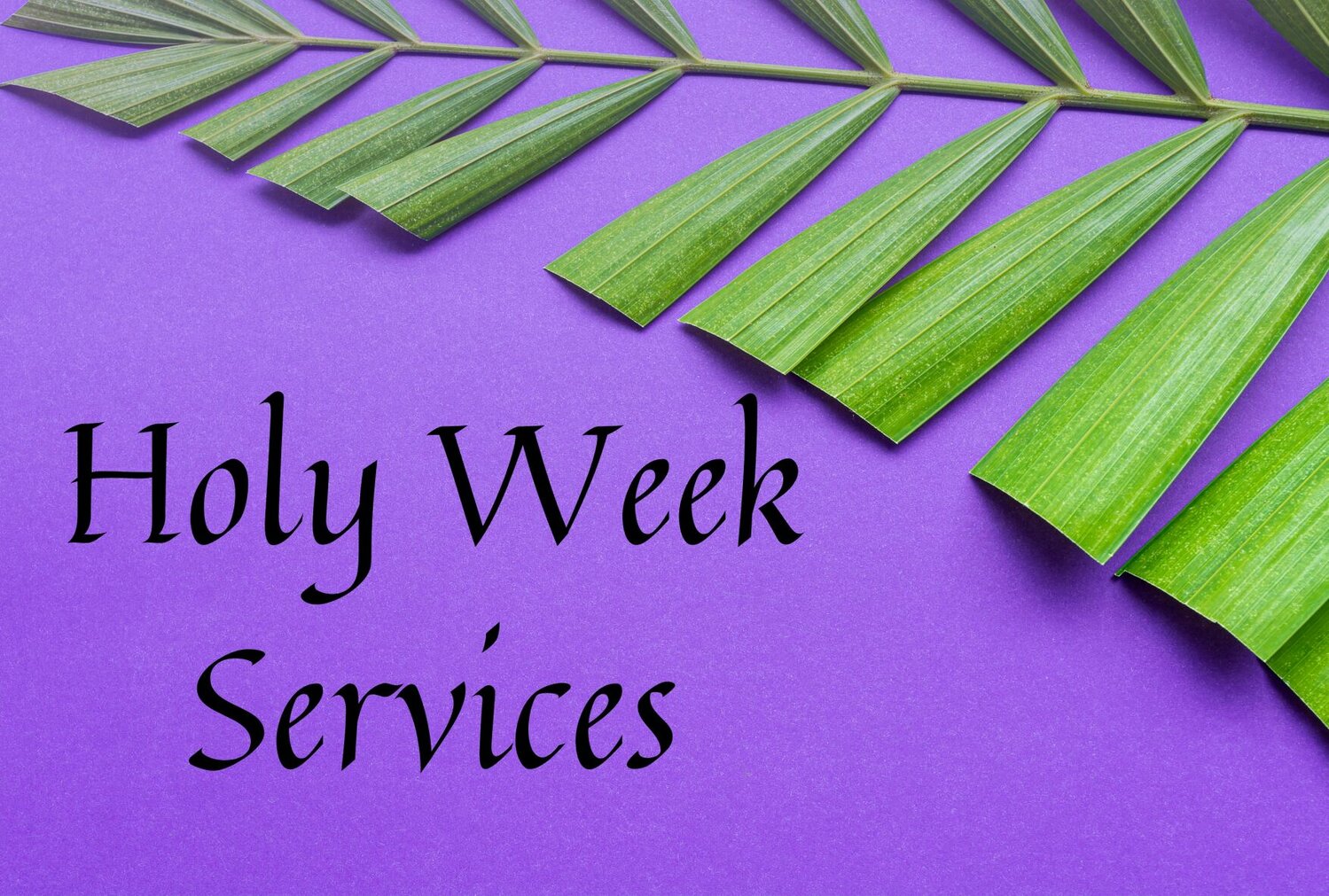 Holy Week Services | Baxter Bulletin
